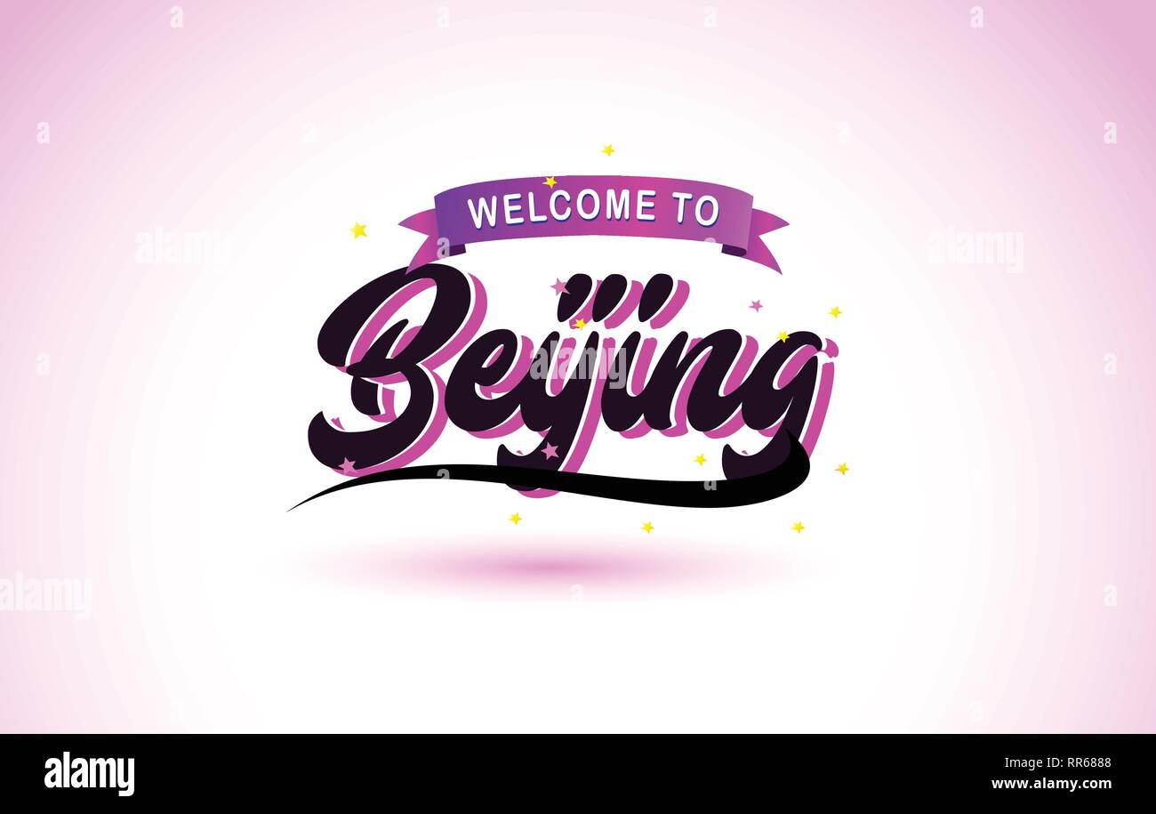 Beijing Welcome to Creative Text Handwritten Font with Purple Pink ...
