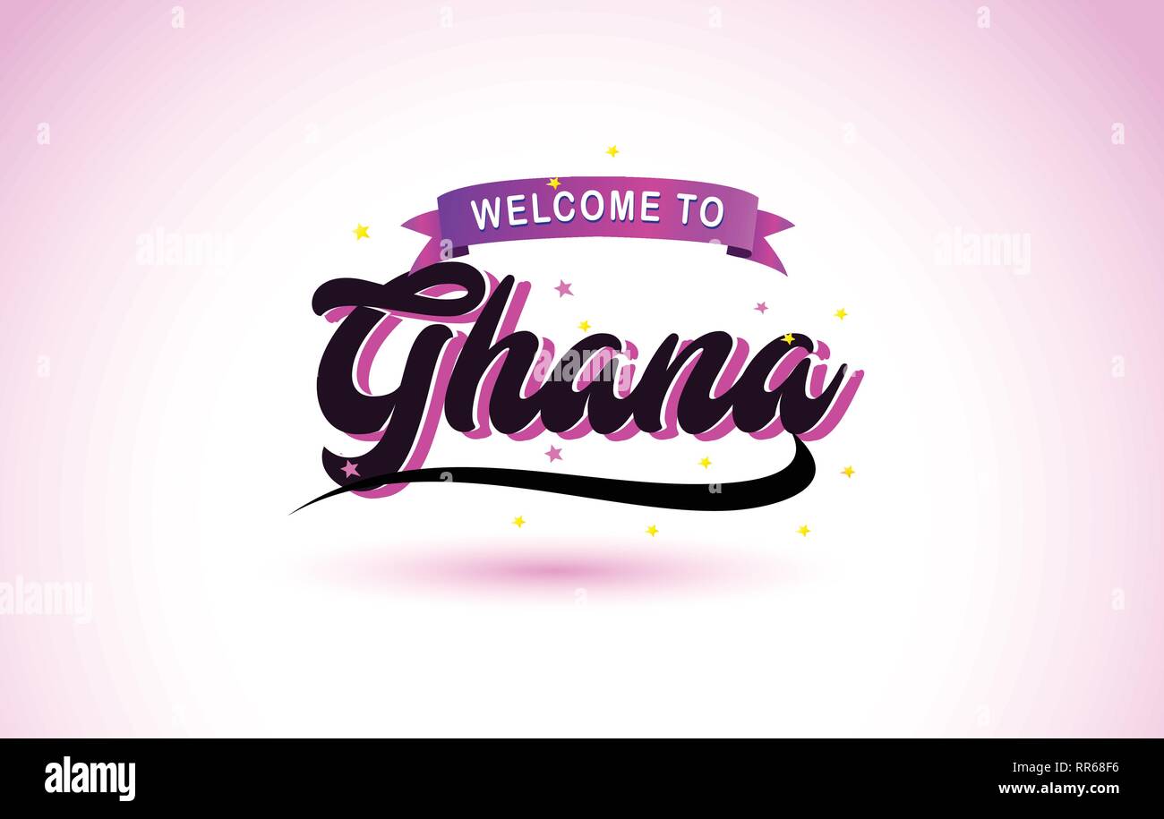 Ghana Welcome to Creative Text Handwritten Font with Purple Pink Colors ...