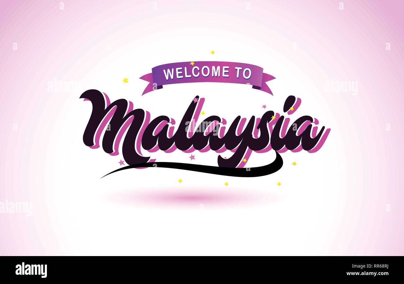 Malaysia Welcome to Creative Text Handwritten Font with Purple Pink ...