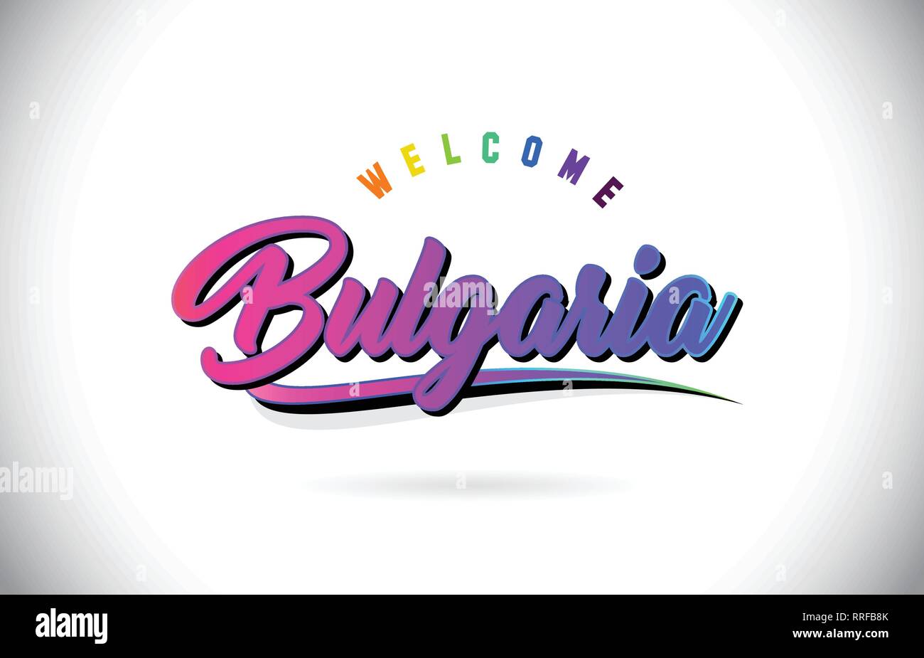 Bulgaria Welcome To Word Text with Creative Purple Pink Handwritten ...