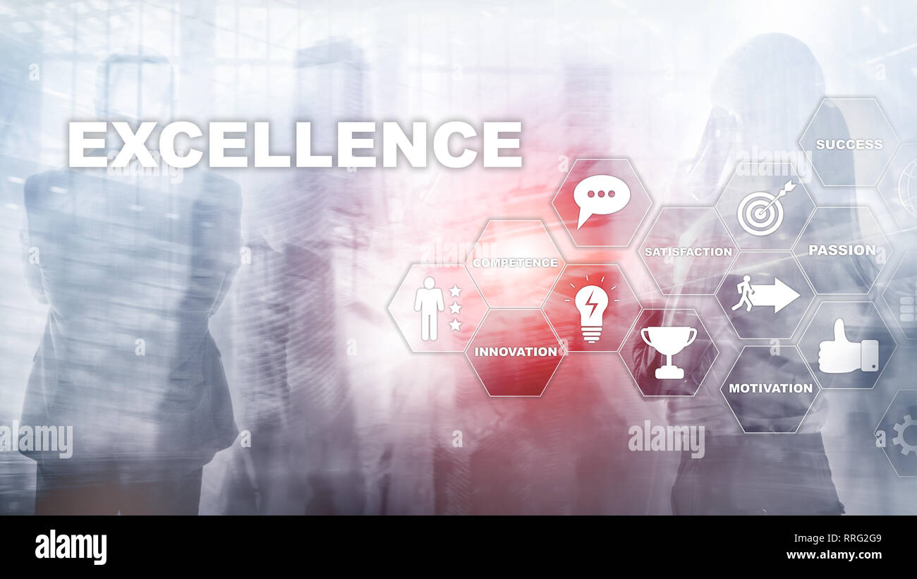 Achieve Business Excellence as concept. Pursuit of excellence. Blurred ...