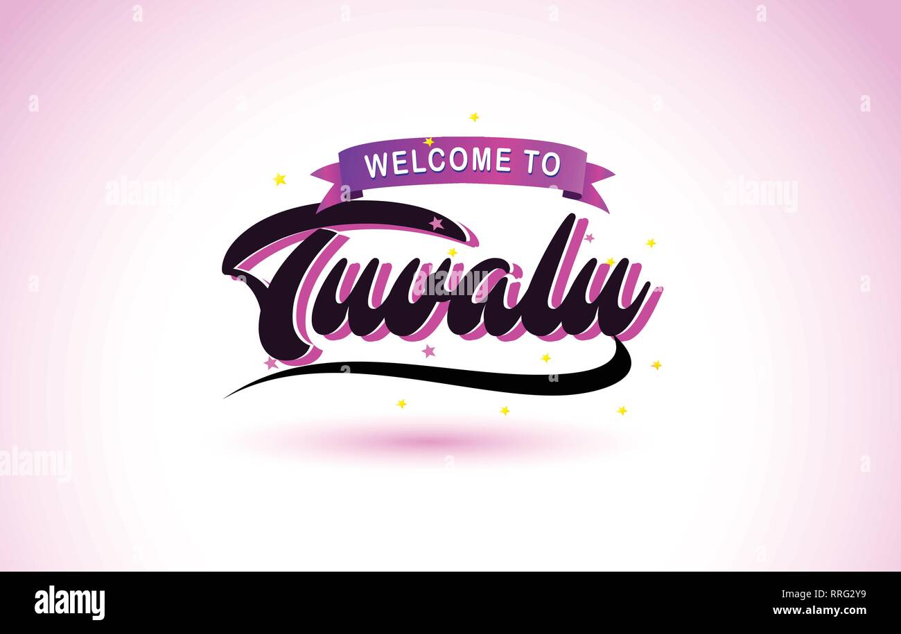 Tuvalu Welcome to Creative Text Handwritten Font with Purple Pink ...