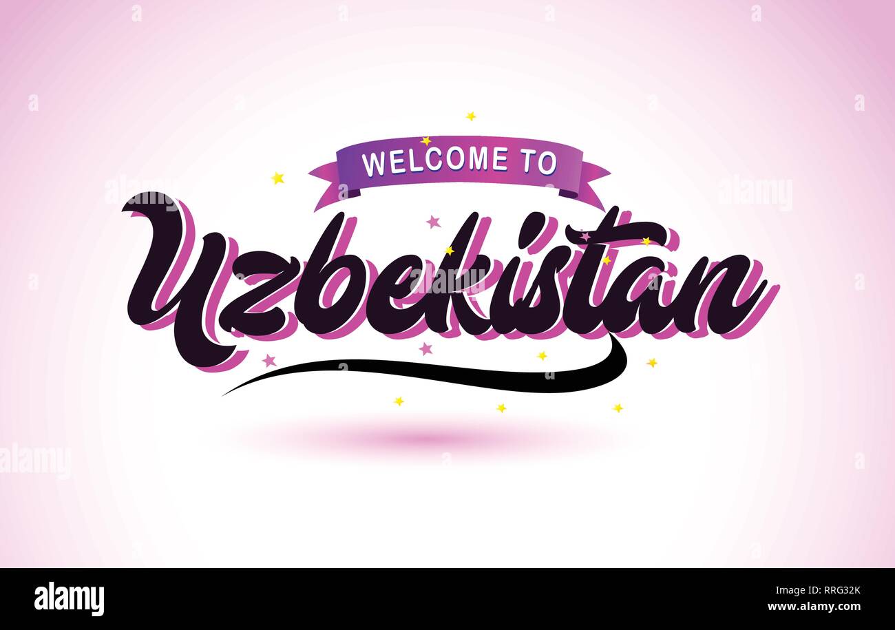 Uzbekistan Welcome to Creative Text Handwritten Font with Purple Pink ...