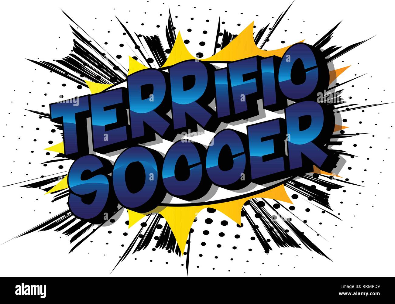 Terrific Soccer - Vector illustrated comic book style phrase on ...