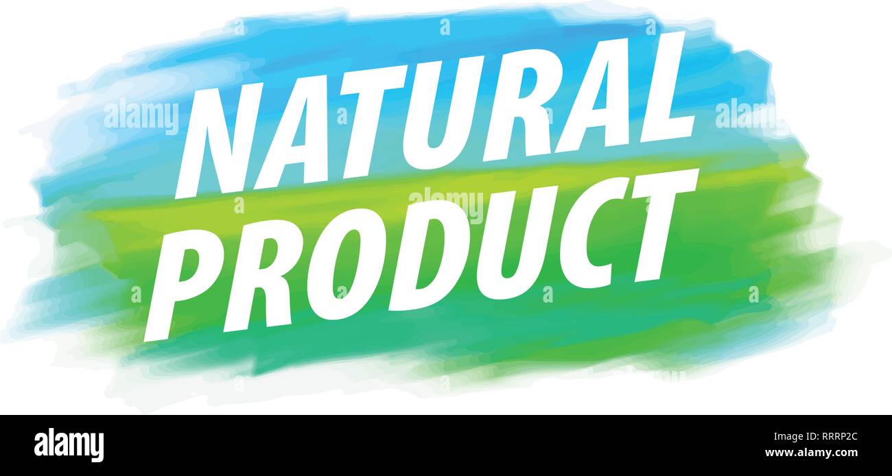Sign with text natural product. Vector illustration Stock Vector Image ...