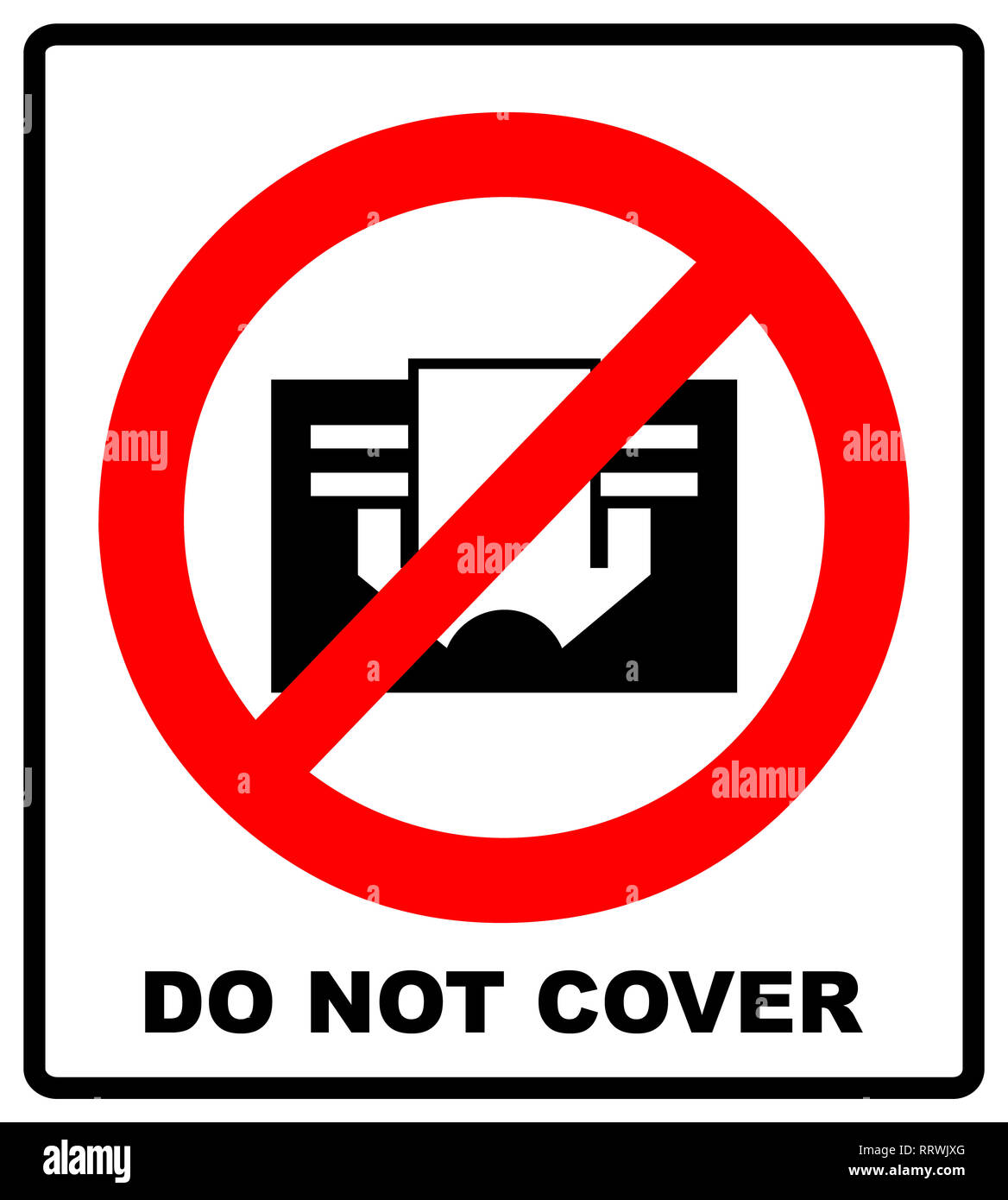 Do not cover sign. Prohibition symbol for overheating. illustration ...