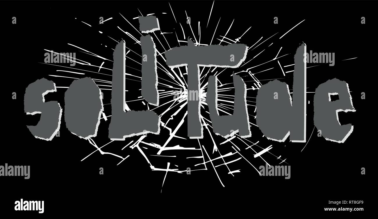 Typography poster for print design. With phrase Solitude. Creative Solitude concept ...