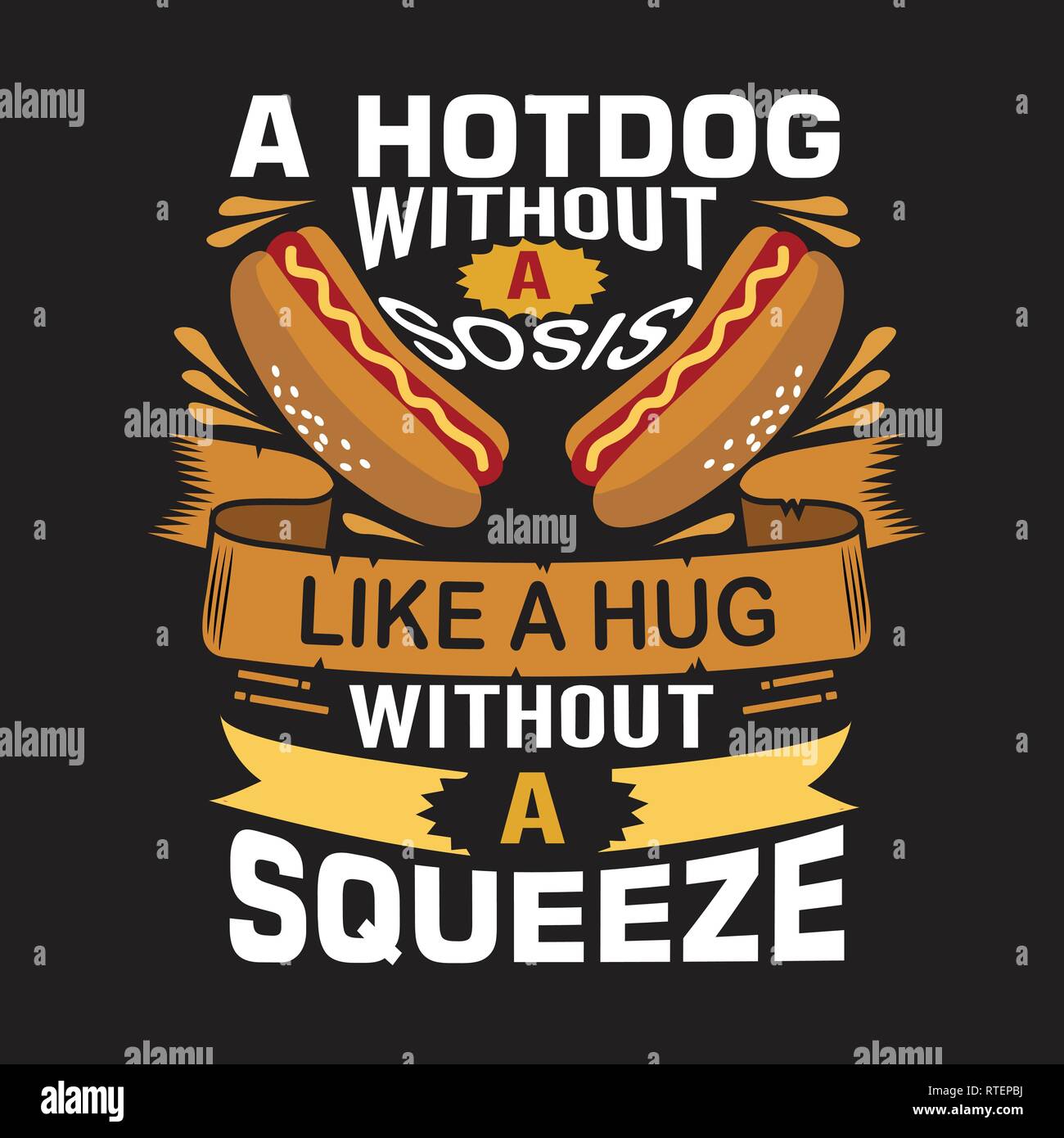Hotdog Quote and saying, good for print design Stock Vector Image & Art ...