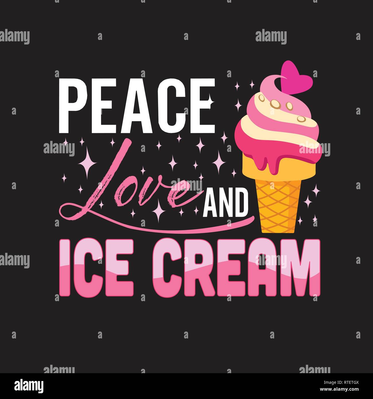 Ice Cream Quote. Peace love and ice cream Stock Vector Image & Art - Alamy