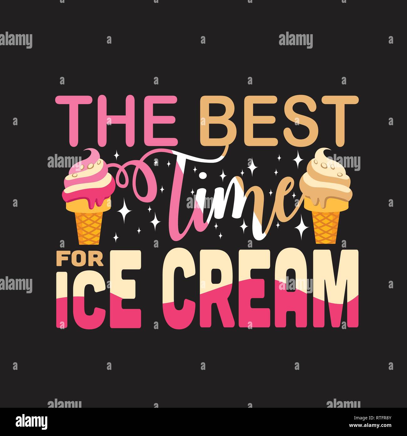 Ice Cream Quote. The best time for ice cream Stock Vector Image & Art ...