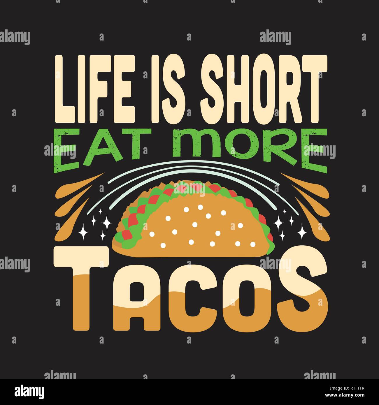 Tacos Quote and saying good for print design Stock Vector Image & Art ...