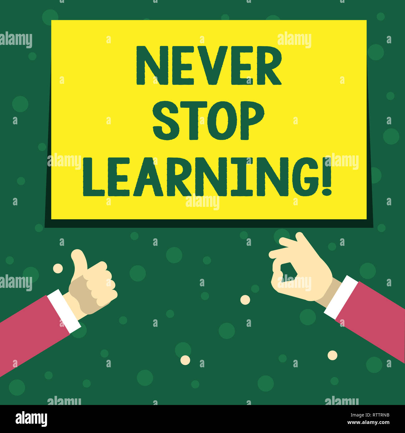 Handwriting text writing Never Stop Learning. Concept meaning Keep educating yourself Improve ...