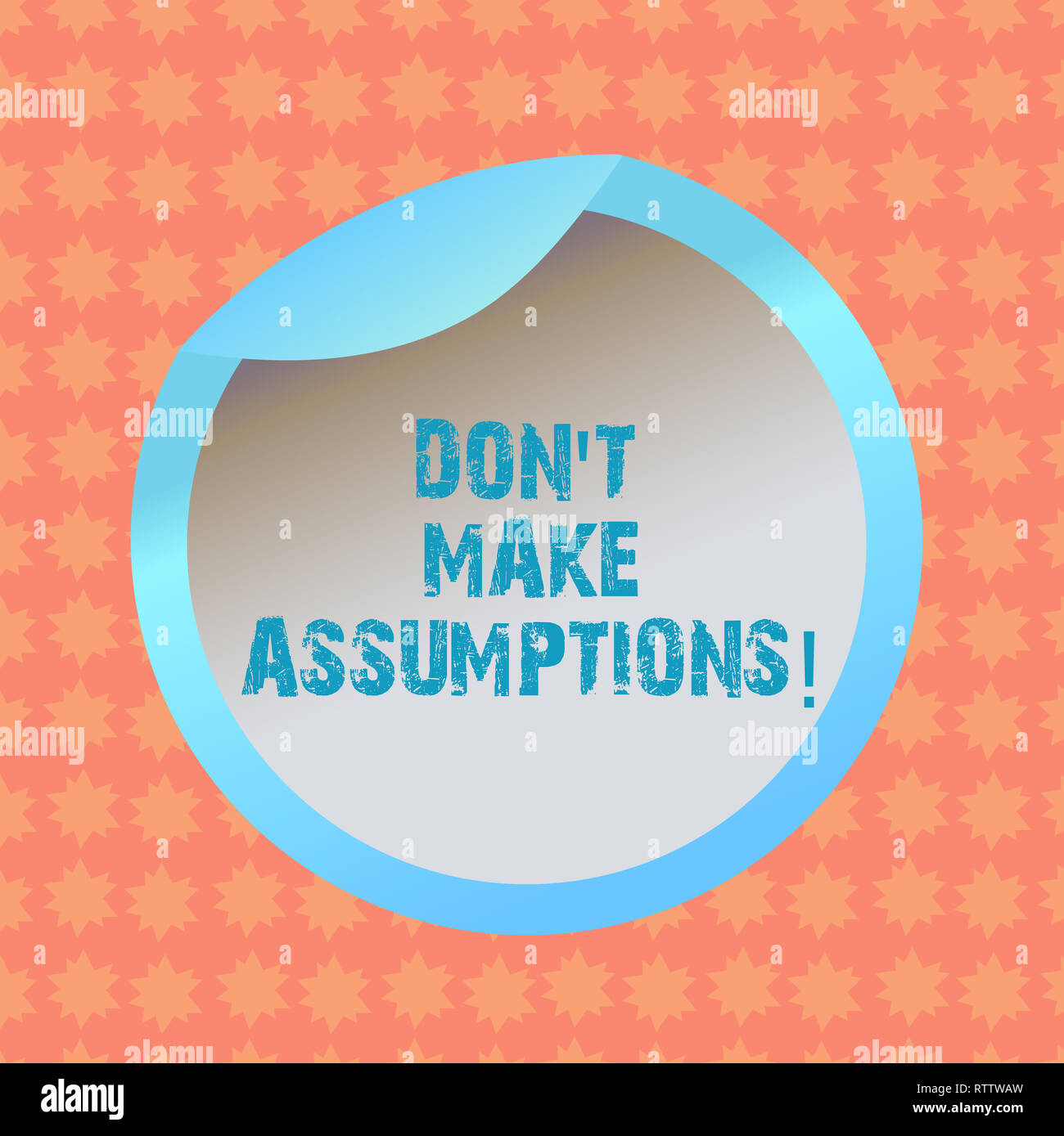 Writing note showing Don T Make Assumptions. Business photo showcasing ...