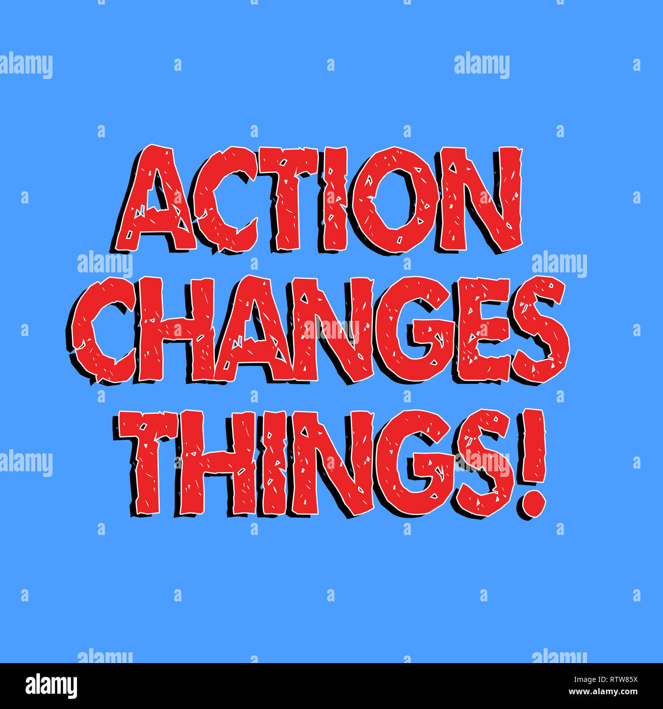 Text sign showing Action Changes Things. Conceptual photo doing ...