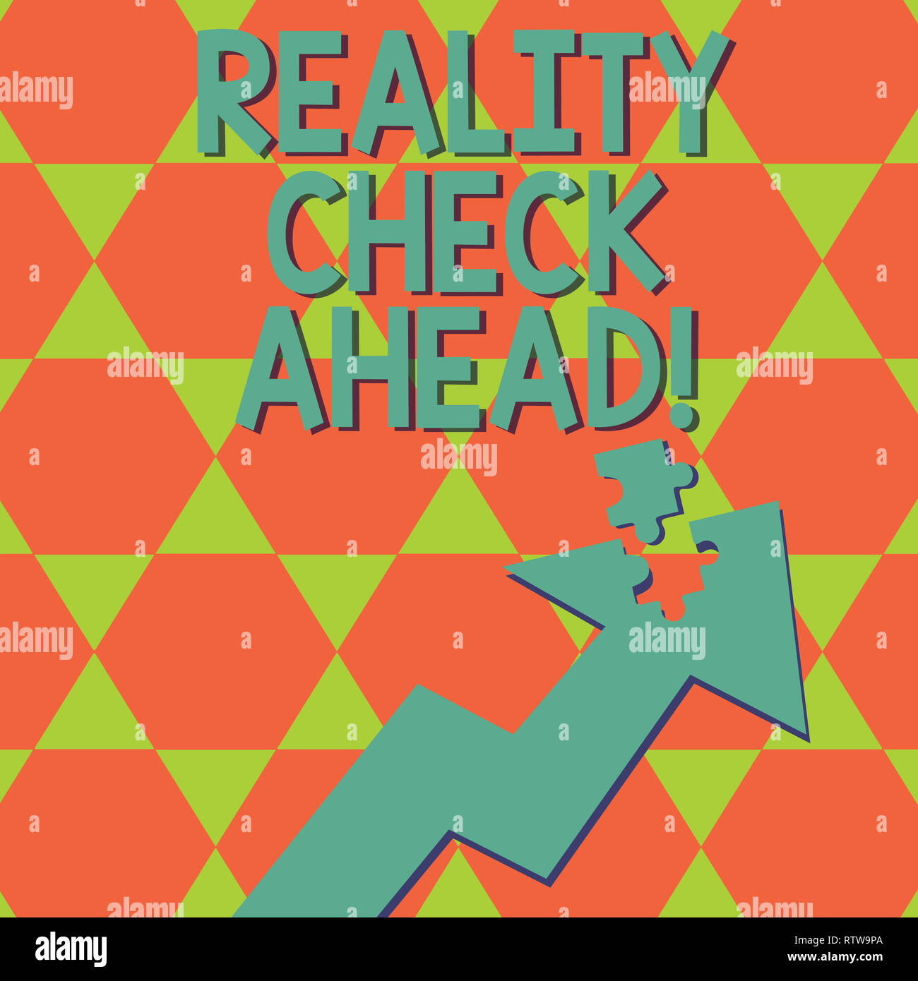 Writing note showing Reality Check Ahead. Business photo showcasing ...