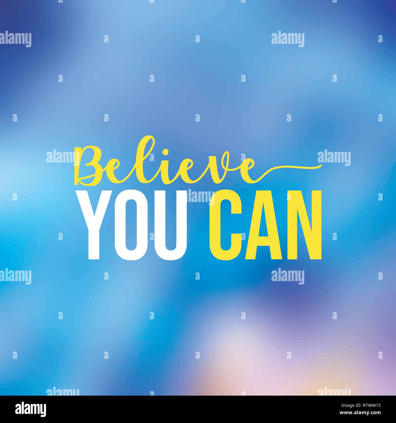 Believe that you can Stock Vector Images - Alamy