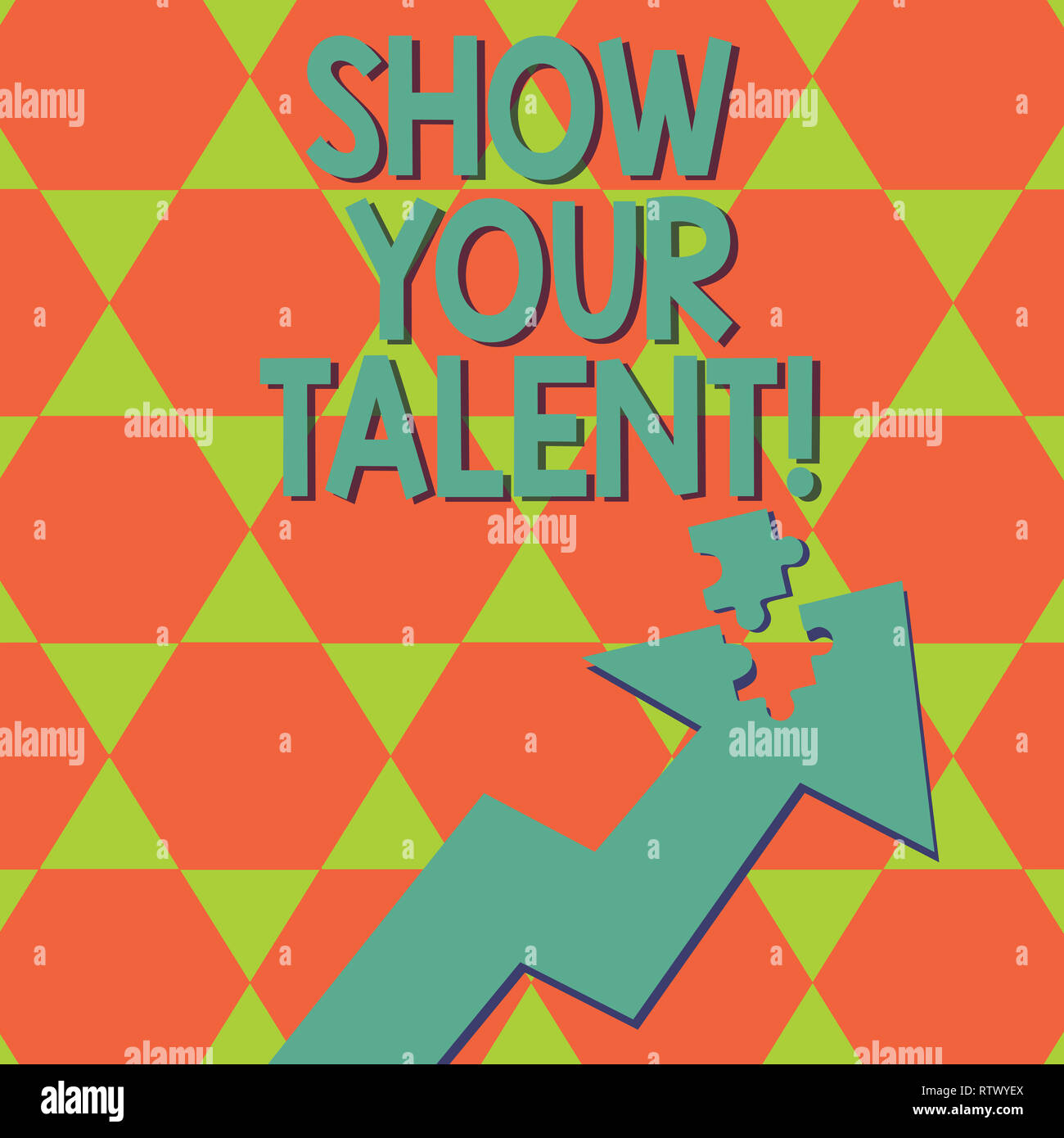 Writing note showing Show Your Talent. Business photo showcasing ...