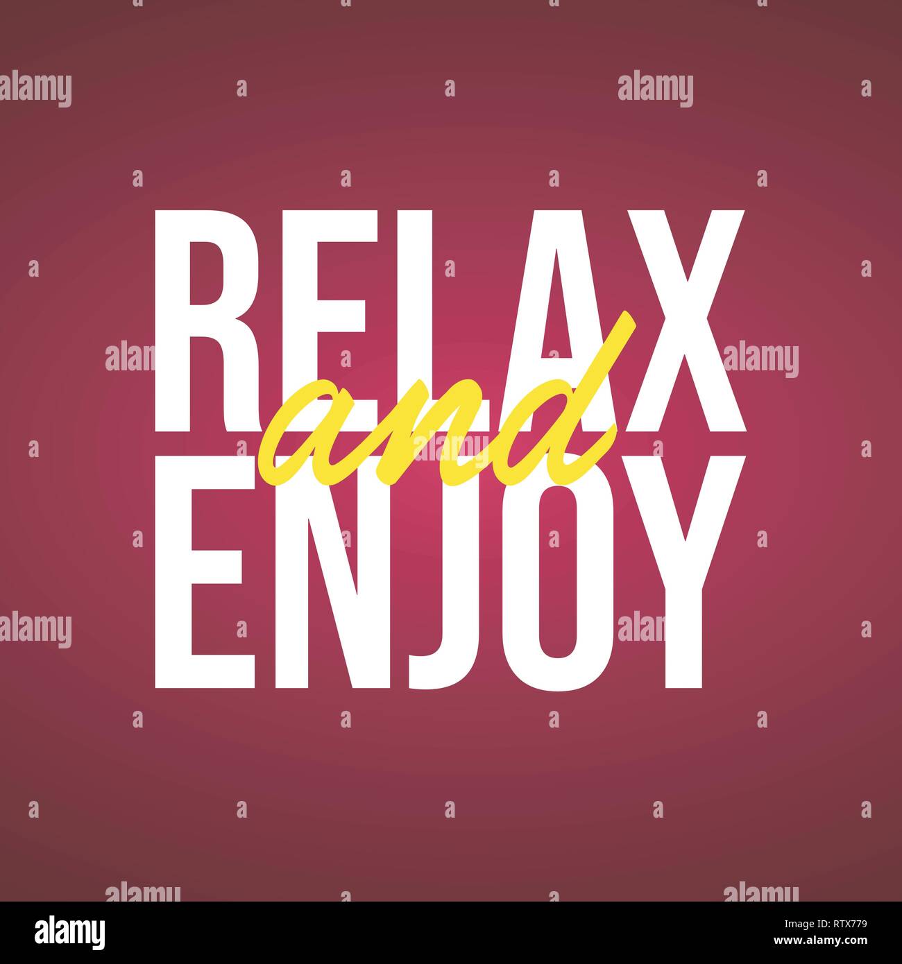 relax and enjoy. Life quote with modern background vector illustration ...
