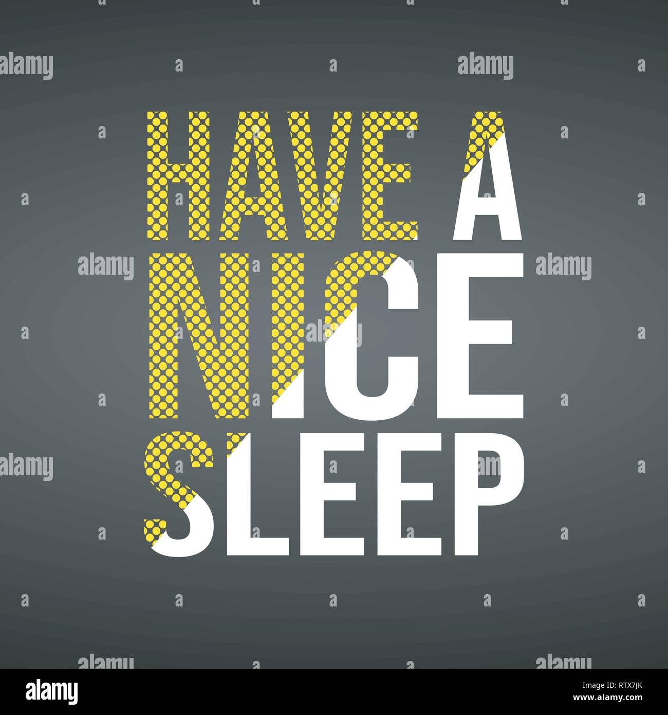 Have a nice sleep. Life quote with modern background vector ...