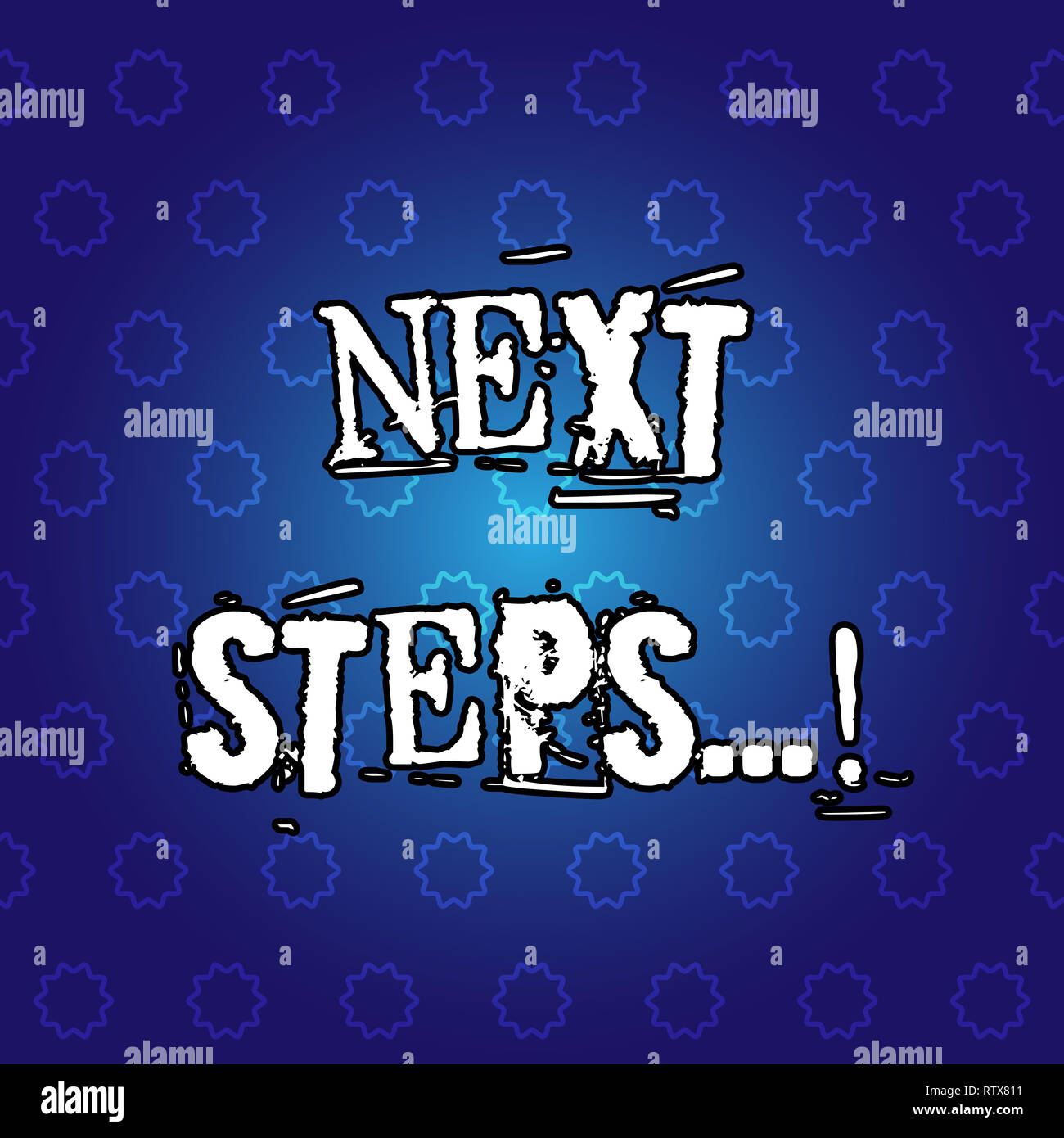 Text sign showing Next Steps. Conceptual photo Following Moves Strategy ...