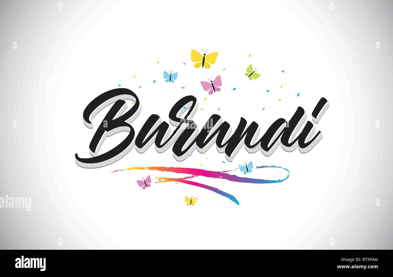 Burundi Handwritten Word Text with Butterflies and Colorful Swoosh ...