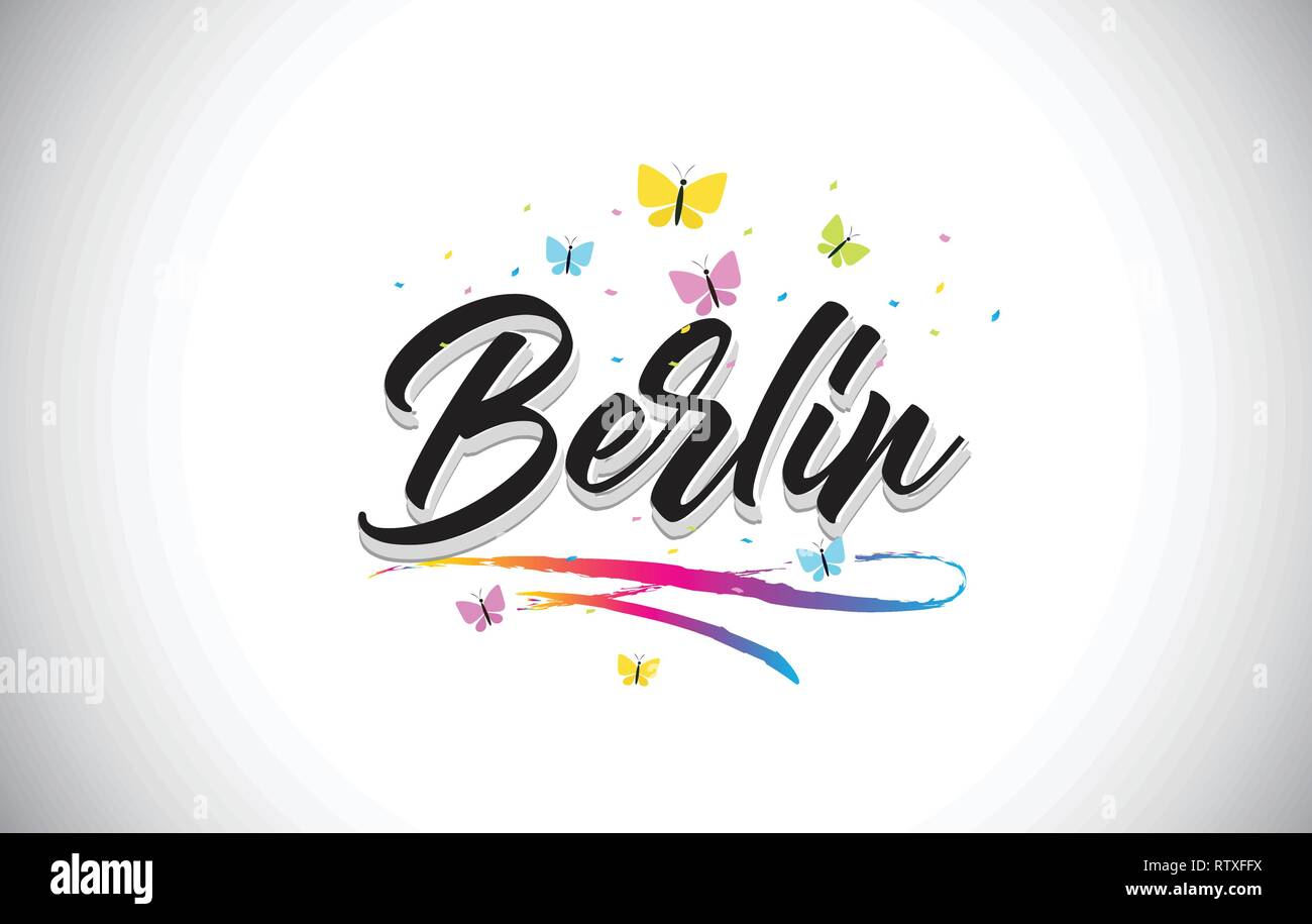 Berlin Handwritten Word Text with Butterflies and Colorful Swoosh ...
