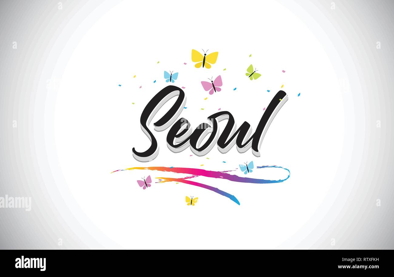 Seoul Handwritten Word Text with Butterflies and Colorful Swoosh Vector ...