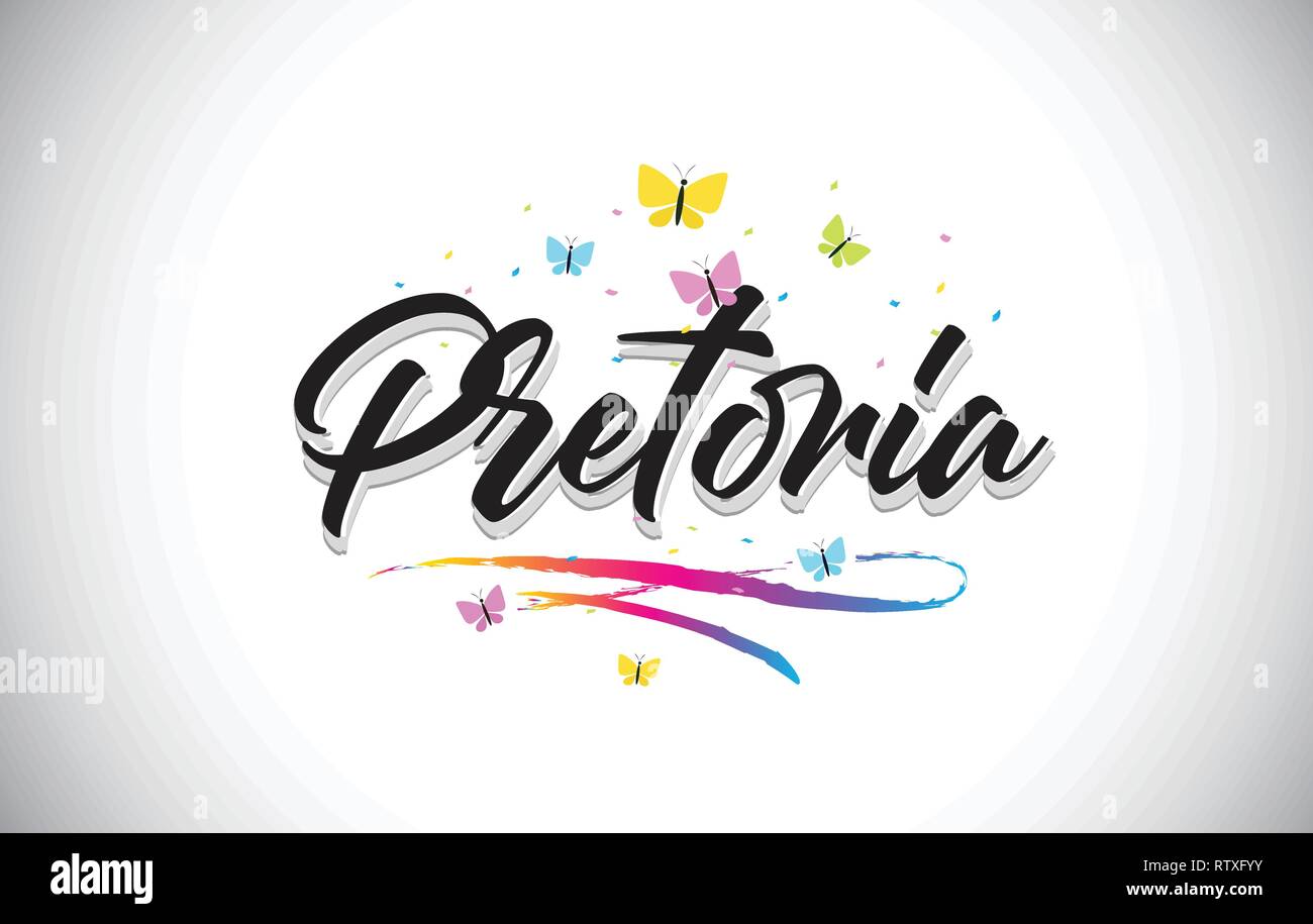 Pretoria Handwritten Word Text with Butterflies and Colorful Swoosh ...