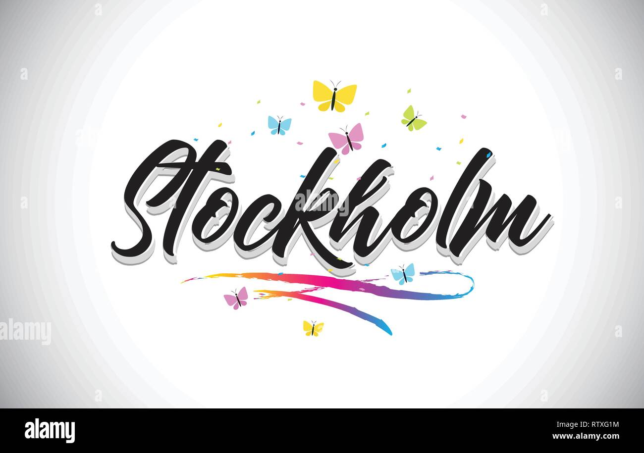 Stockholm Handwritten Word Text with Butterflies and Colorful Swoosh ...