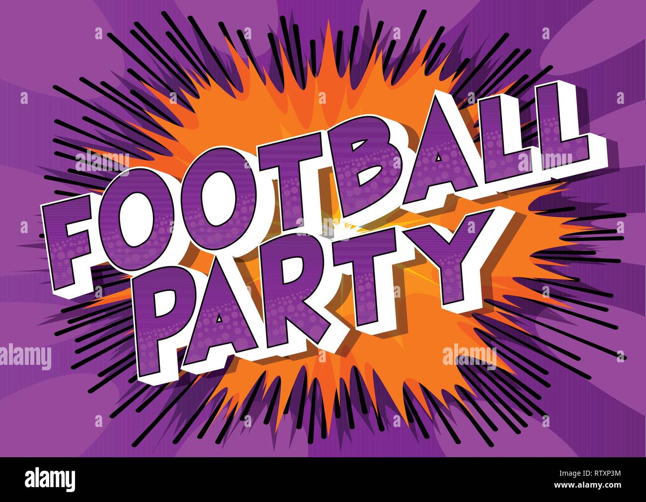 Football Party - Vector illustrated comic book style phrase on abstract ...