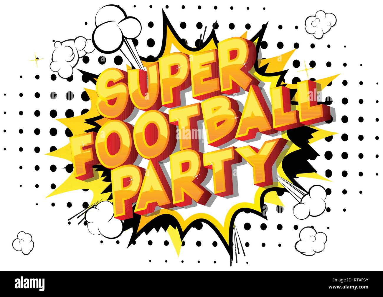 Super Football Party - Vector illustrated comic book style phrase on ...