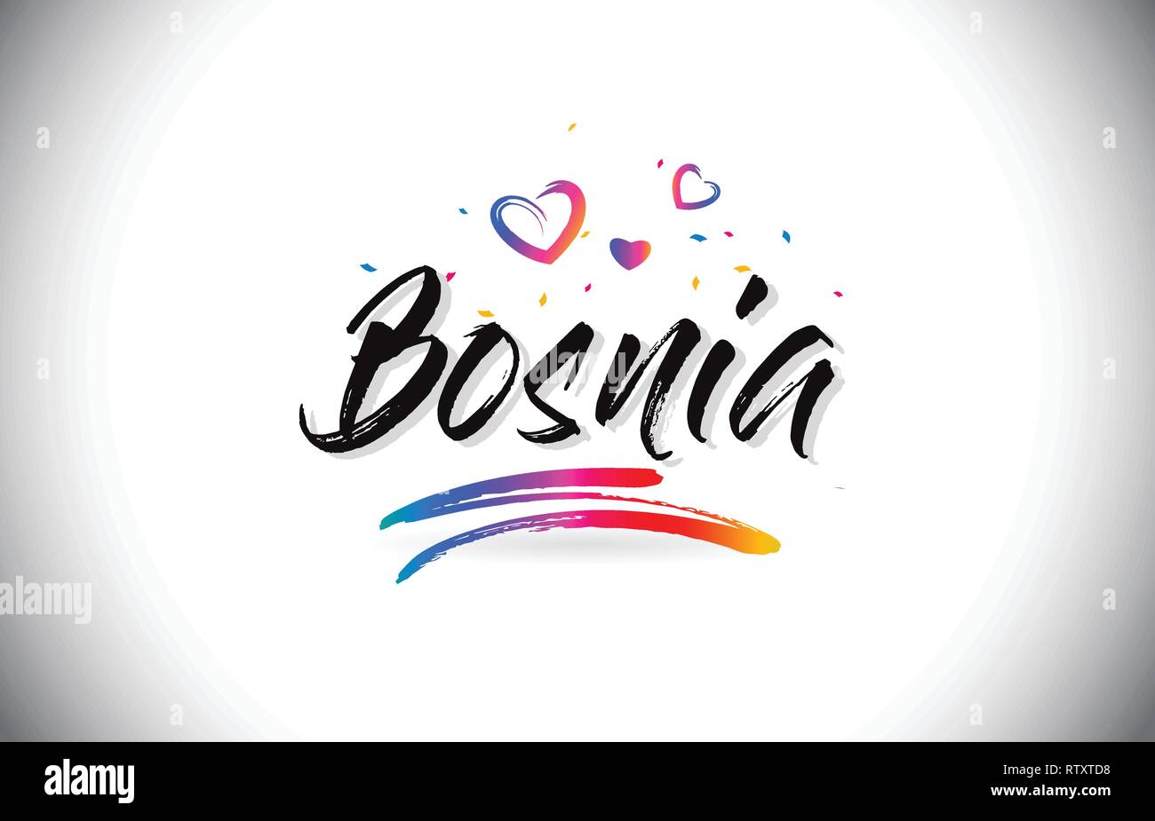 Bosnia Welcome To Word Text with Love Hearts and Creative Handwritten ...