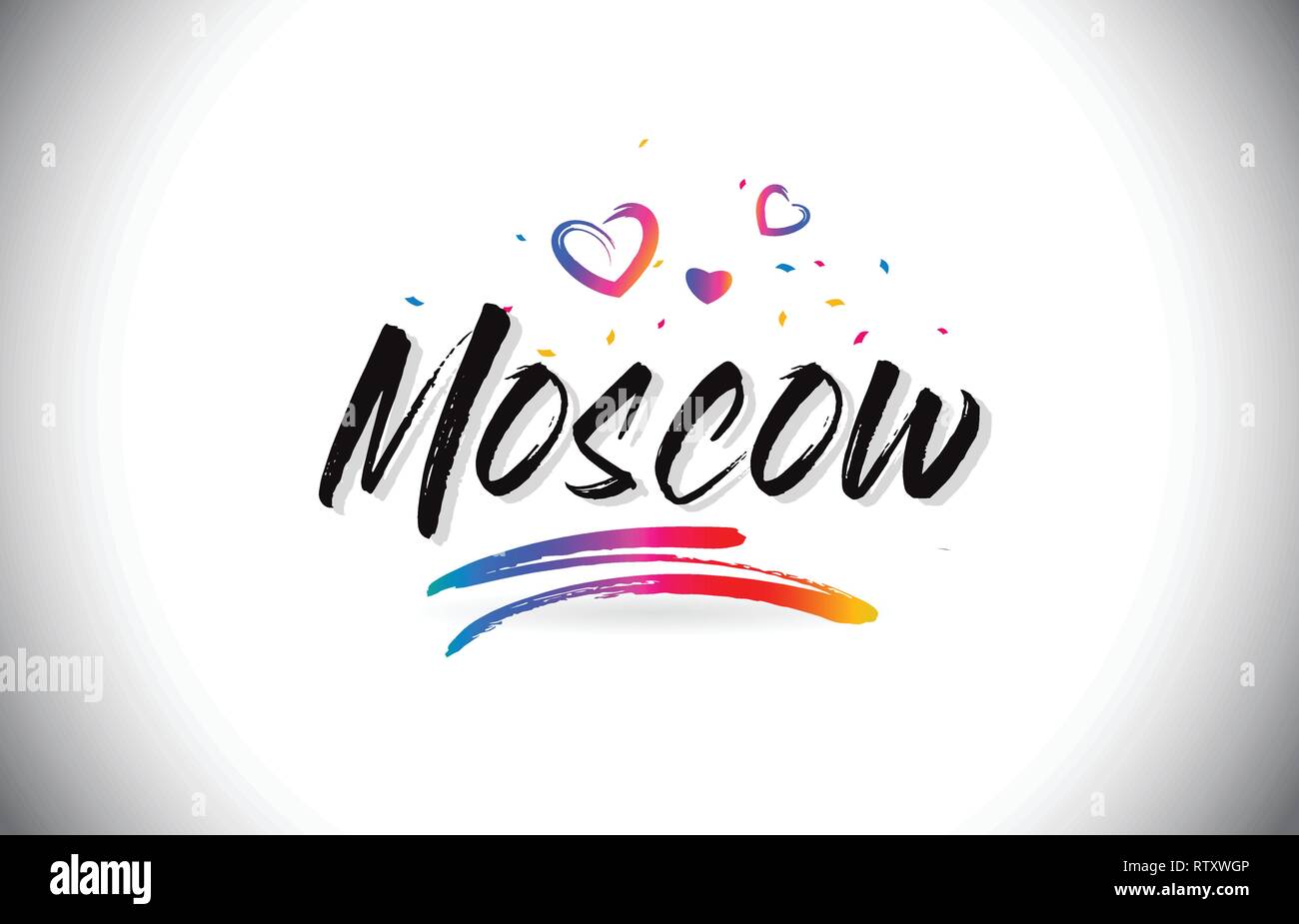 Moscow Welcome To Word Text with Love Hearts and Creative Handwritten ...