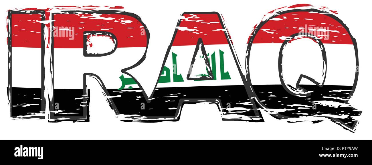 Word IRAQ with Iraqi national flag under it, distressed grunge look Stock Vector Image & Art - Alamy