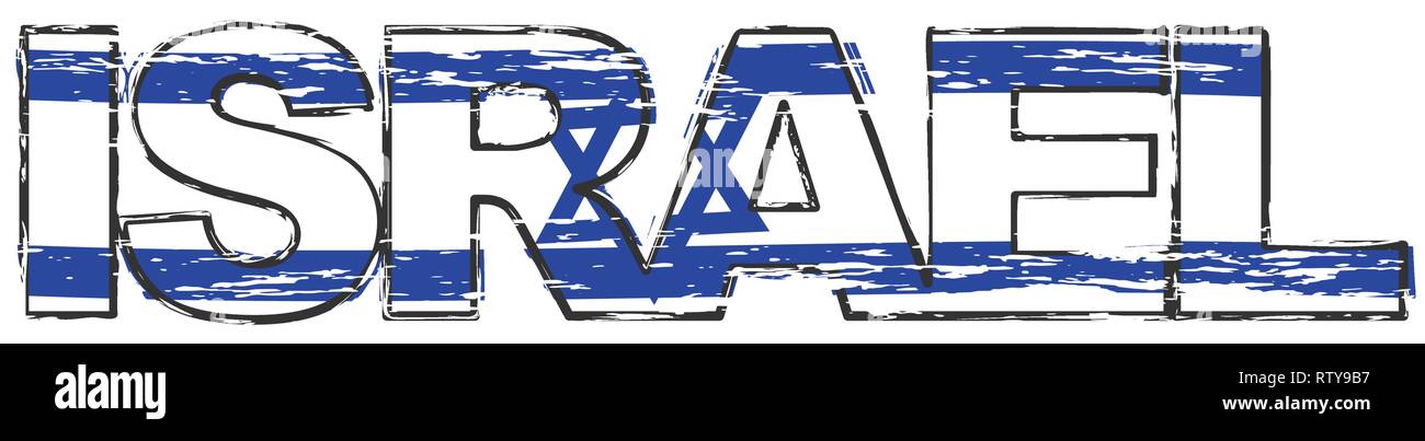 Word ISRAEL with Israeli national flag under it, distressed grunge look ...