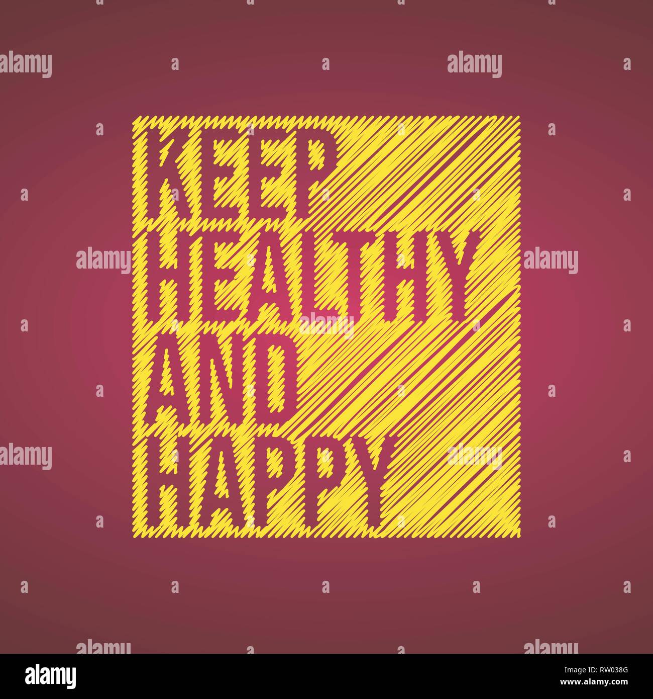 Keep healthy and happy. Motivation quote with modern background vector ...
