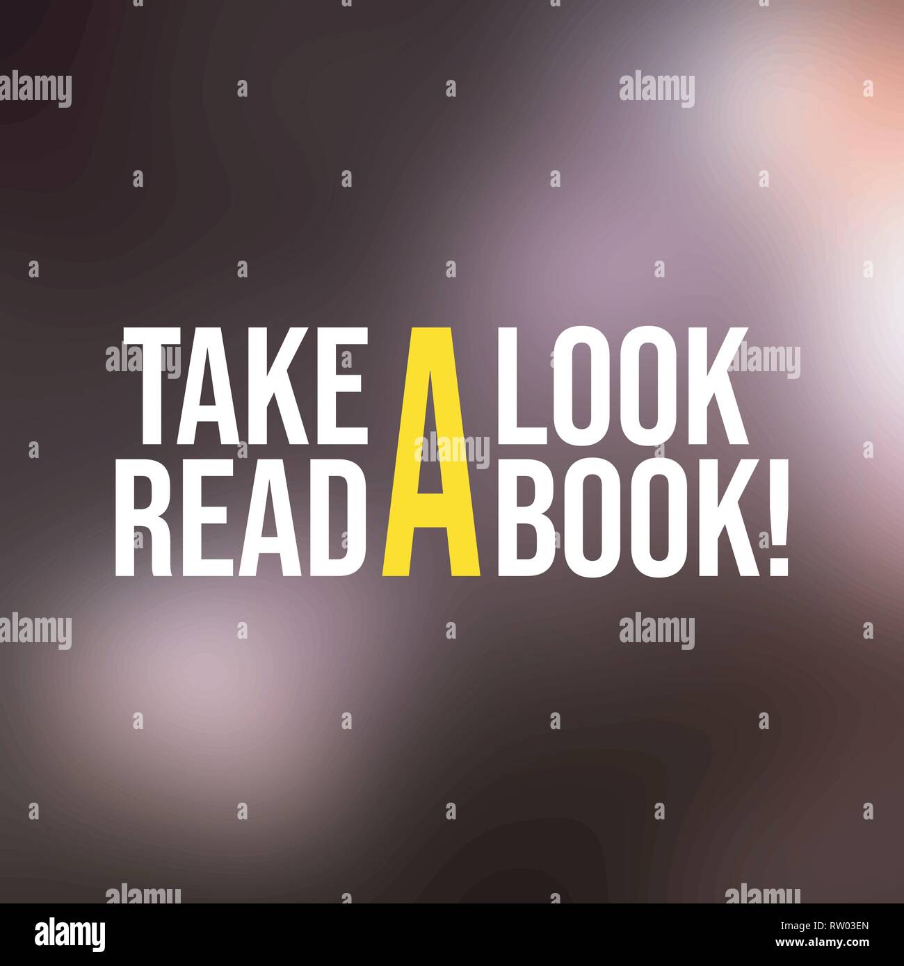 Take a look. Read a book. Education quote with modern background Vector ...