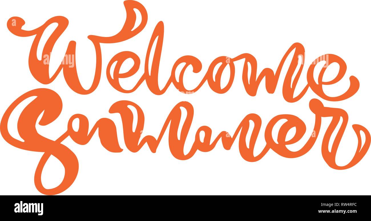 Brush calligraphy lettering composition text Welcome Summer. Vector ...