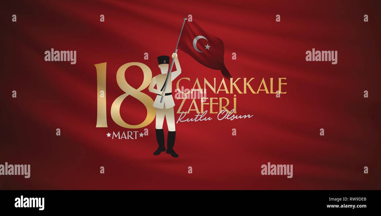 Turkish national holiday of March 18, 1915 the day the Ottomans ...