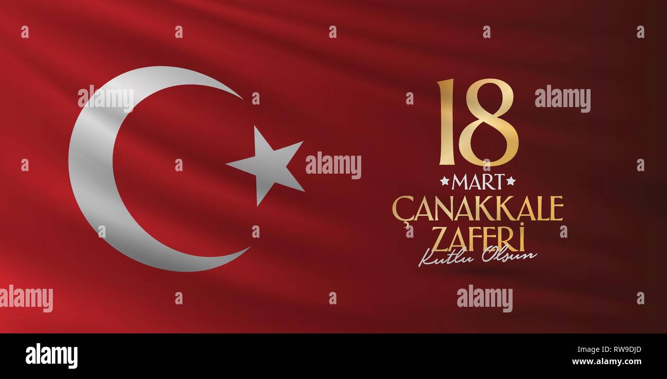 Turkish national holiday of March 18, 1915 the day the Ottomans ...