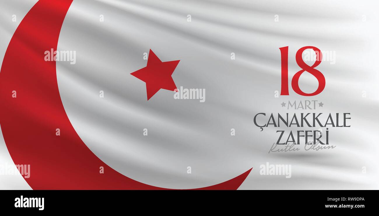 Turkish national holiday of March 18, 1915 the day the Ottomans ...