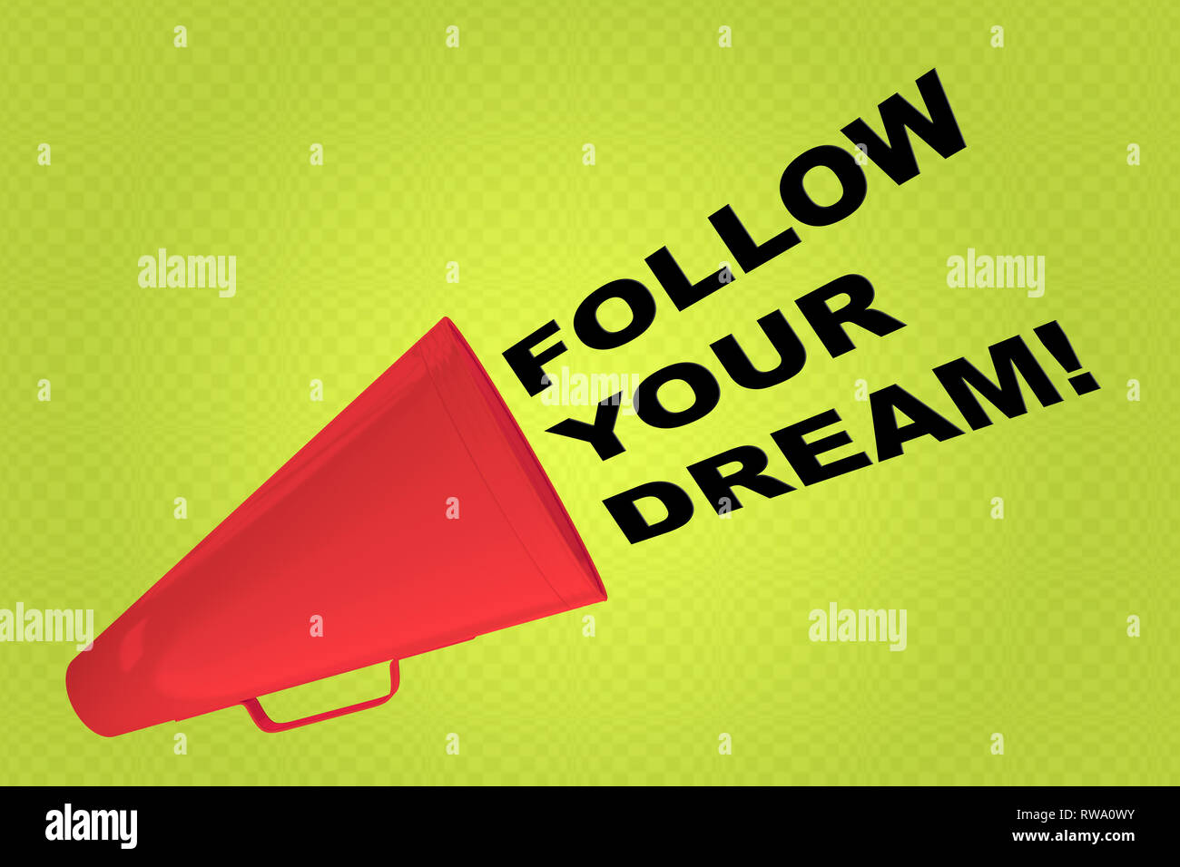 3D illustration of FOLLOW YOUR DREAM! title flowing from a loudspeaker ...