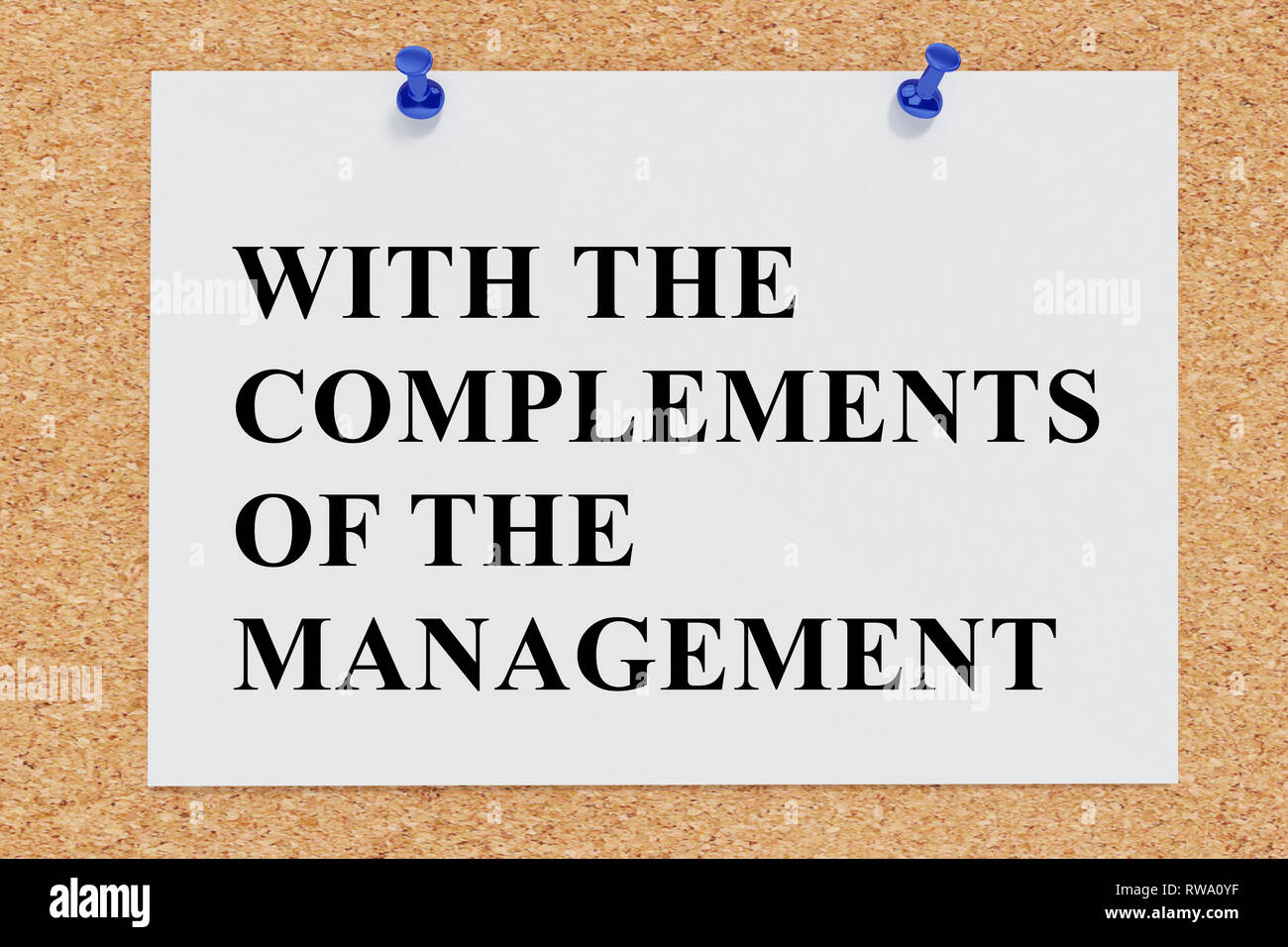 3D illustration of WITH THE COMPLEMENTS OF THE MANAGEMENT on cork board ...