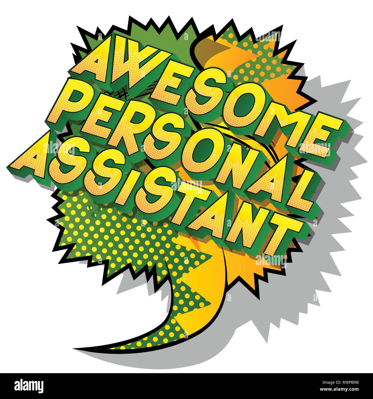 Awesome Personal Assistant - Vector illustrated comic book style phrase ...