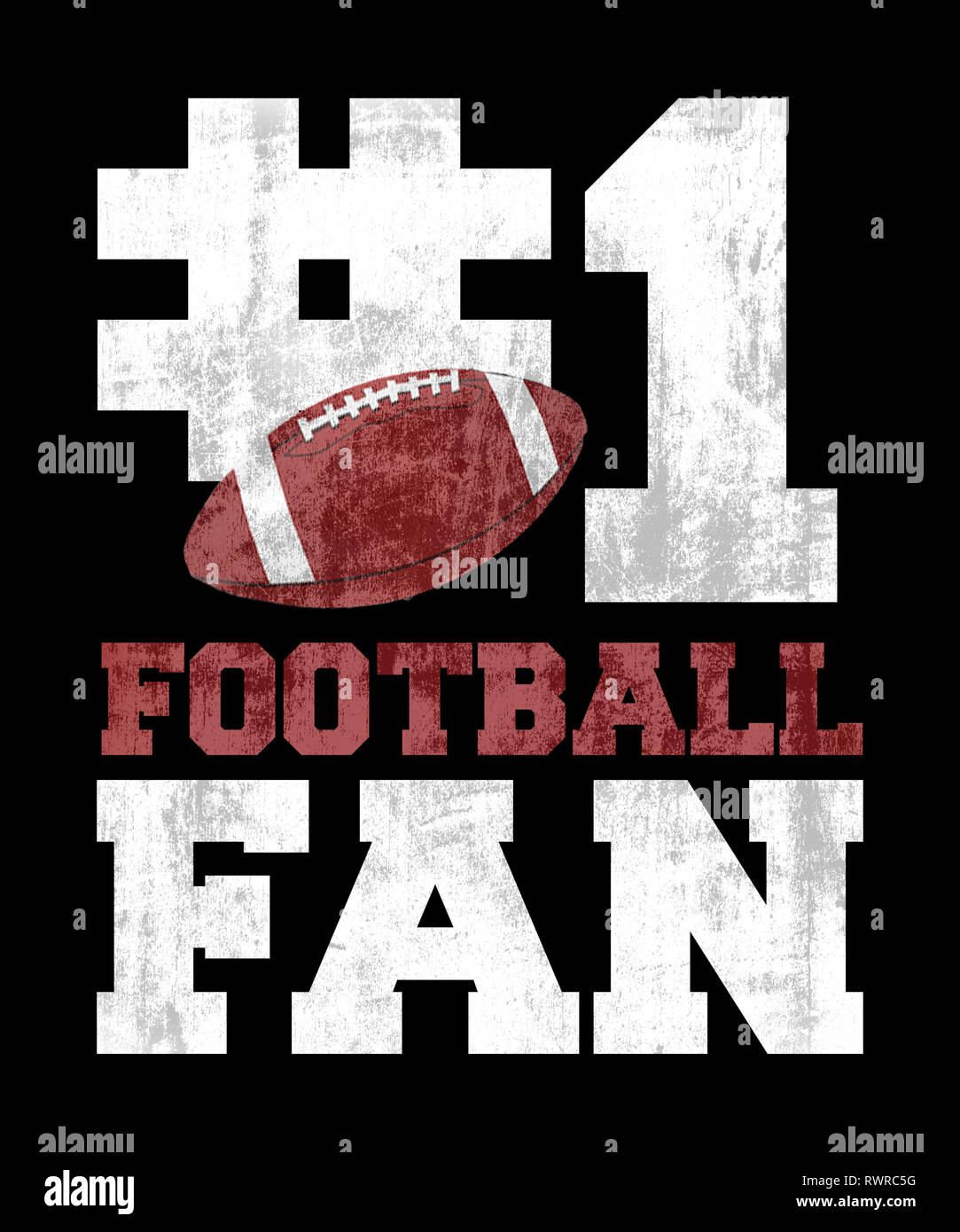 #1 football fan graphic design with grunge styled bold fonts and a ...