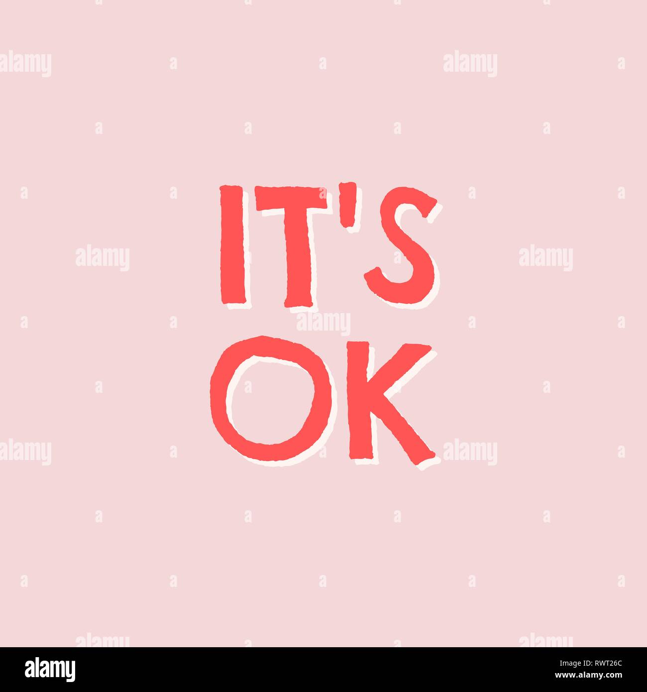 It's Ok - typographic design square template in pastel pink, white and ...