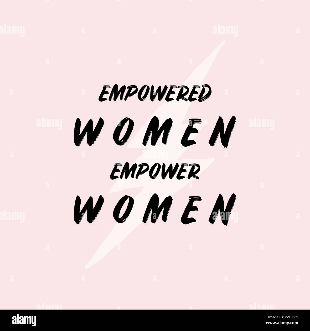 Empowered Women Empower Women - typographic design square template in ...