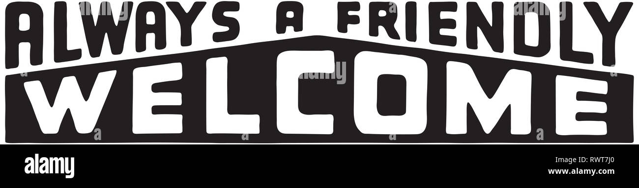 Always A Friendly Welcome Stock Photo - Alamy