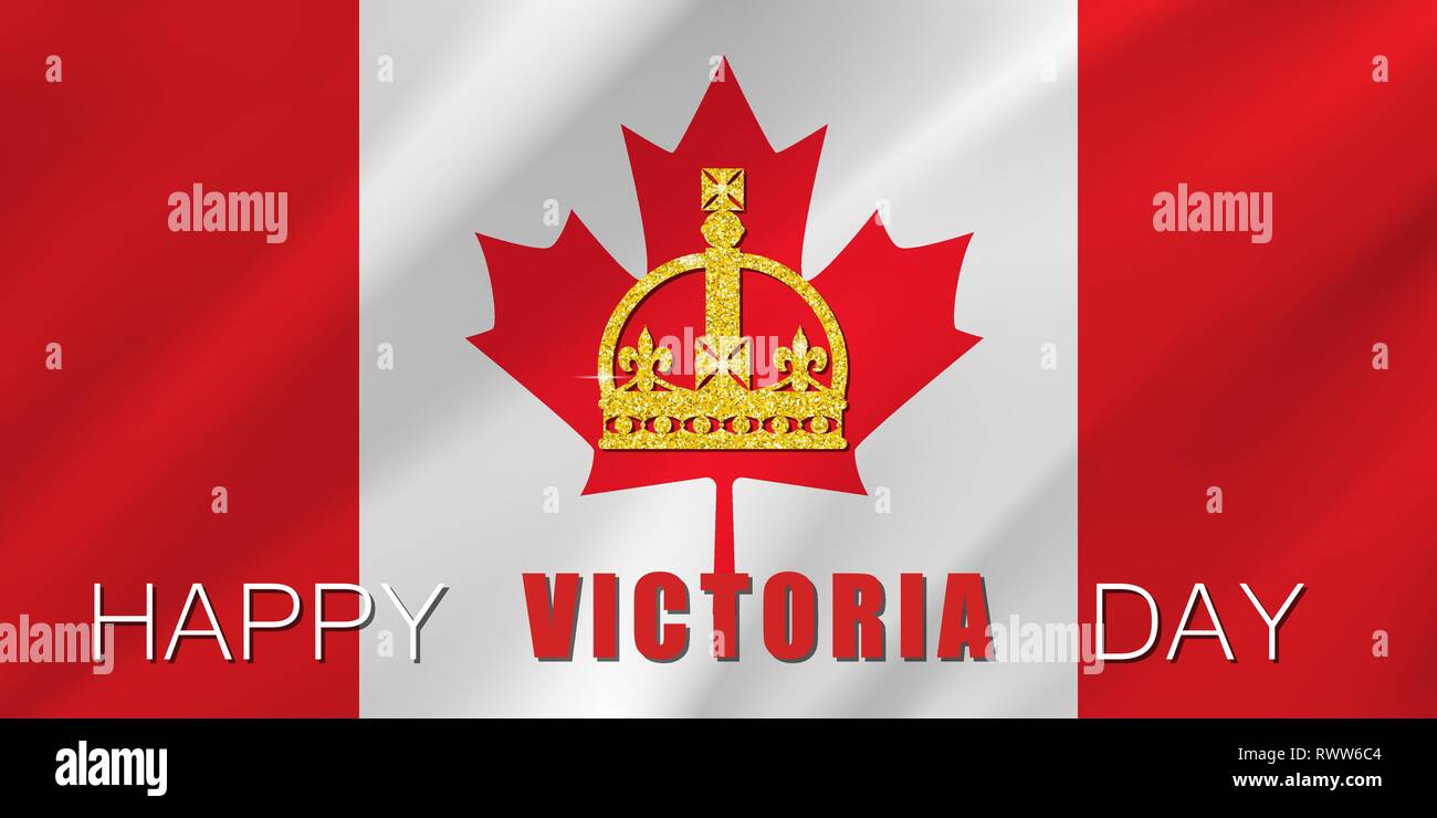 Happy Victoria Day card with maple leaf and crown. Victoria day ...
