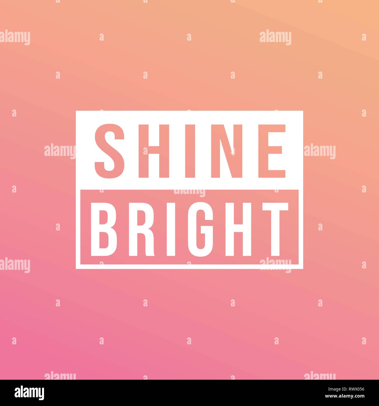shine bright. Life quote with modern background vector illustration ...